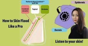 7 Skin Flooding Hacks: Dermatologist Skincare Routine Steps